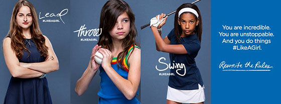 #LikeAGirl Campaign by P&G Inspires Girls Everywhere | Reckon Talk