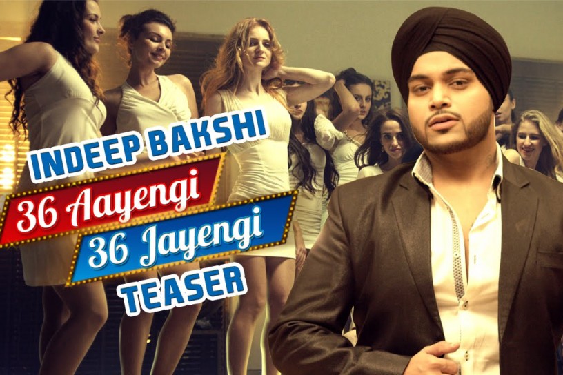 36 Aayengi 36 Jayengi | Indeep Bakshi | Brand New Punjabi Song | Reckon Talk