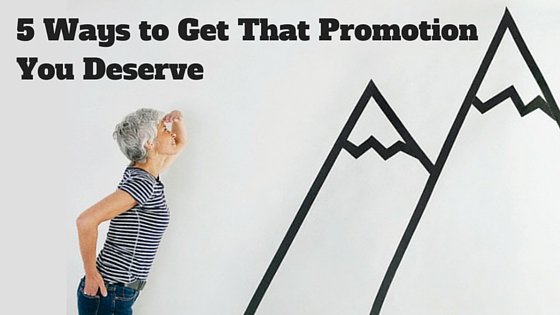 5 steps to get a promotion | Reckon Talk