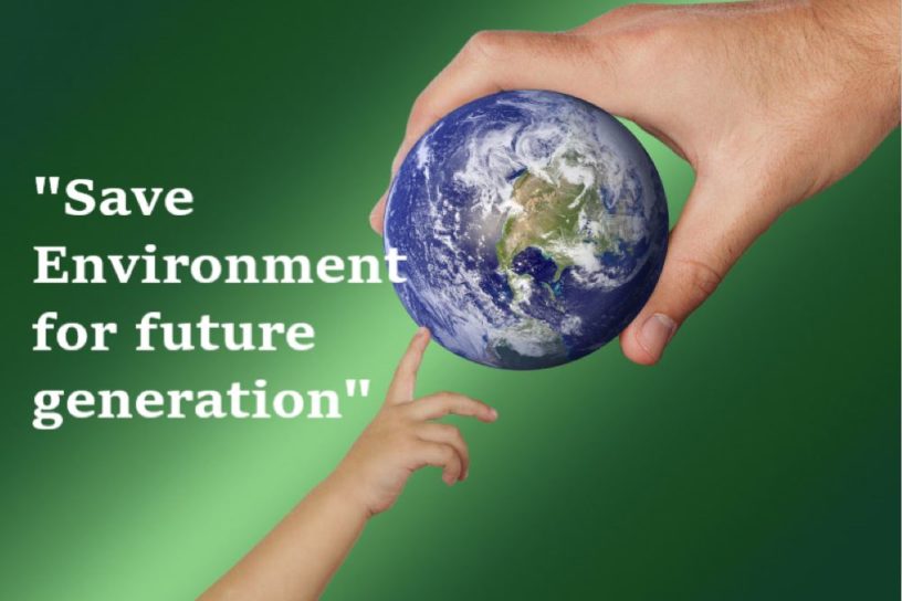 "Save Environment Save Future Generation From Sufferings" | Reckon Talk